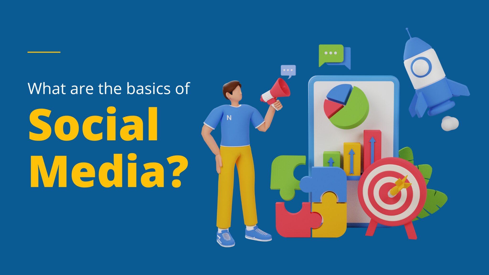 What Are The Basics Of Social Media What Are The Basics Of Social Media